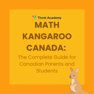 Math Kangaroo Canada: The Complete Guide